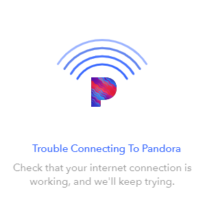 Error: 'Trouble Connecting to Pandora' on Desktop ... - Pandora Community